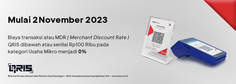 BCA - Informasi Perubahan MDR QRIS Usaha Mikro (UMI)