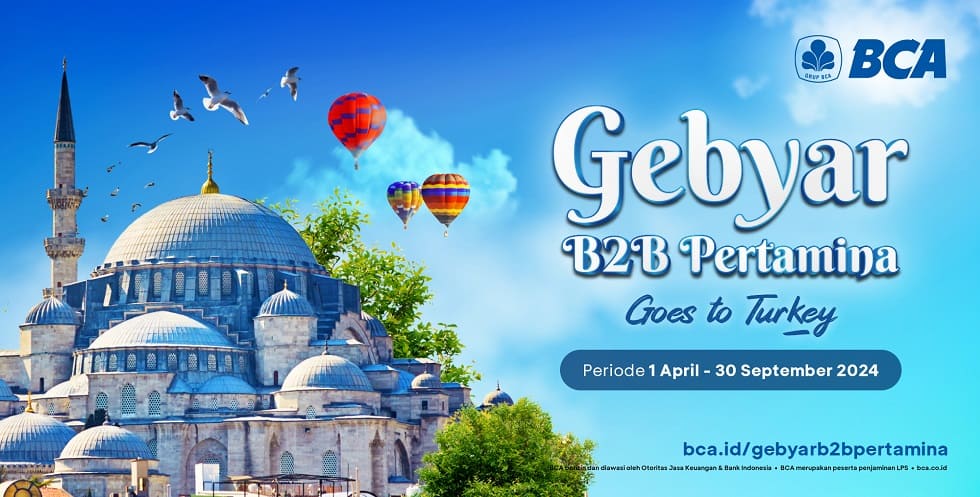 BCA - Tingkatkan Transaksi B2B Pertamina dan Menangkan Trip ke Turki