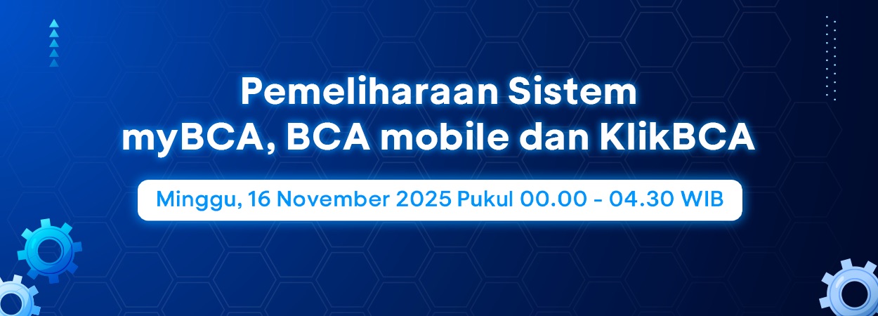 BCA - Informasi Pemeliharaan Layanan Transaksi e-Banking BCA