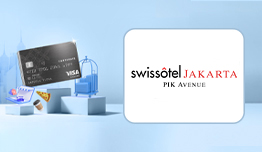 BCA - Penawaran Spesial Dining di Swissotel PIK Avenue Jakarta